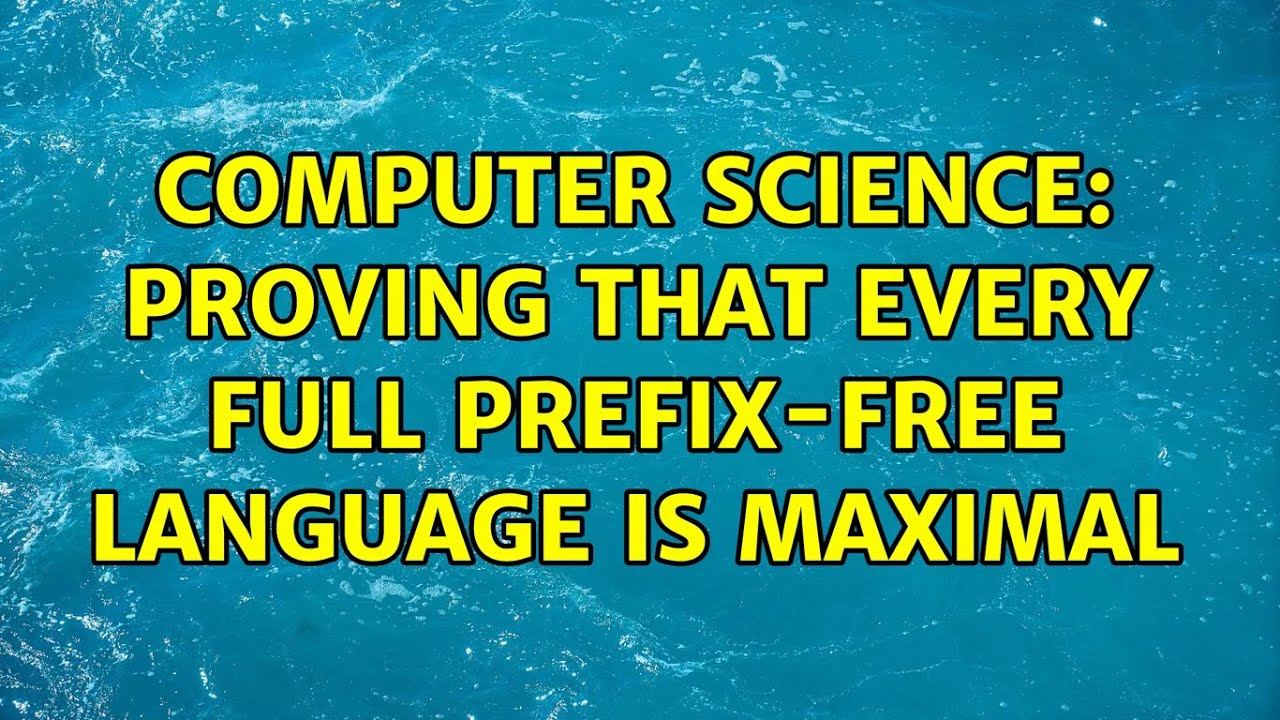 Computer Science: Proving that Every Full Prefix-Free Language is ...