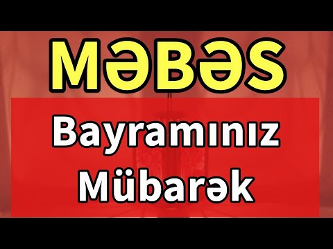 Bu gün Məbəs günüdür 2021