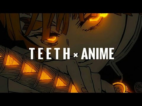 ANIME MIX - TEETH [ AMV ] #amv#animemix#animemusicvideo#anime# ...