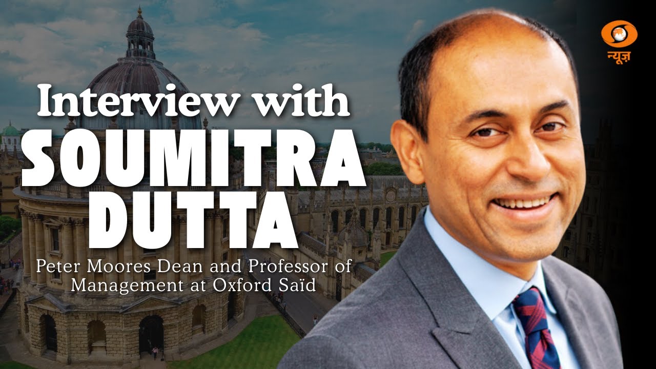 Interview with Soumitra Dutta, Peter Moores Dean and Professor of ...