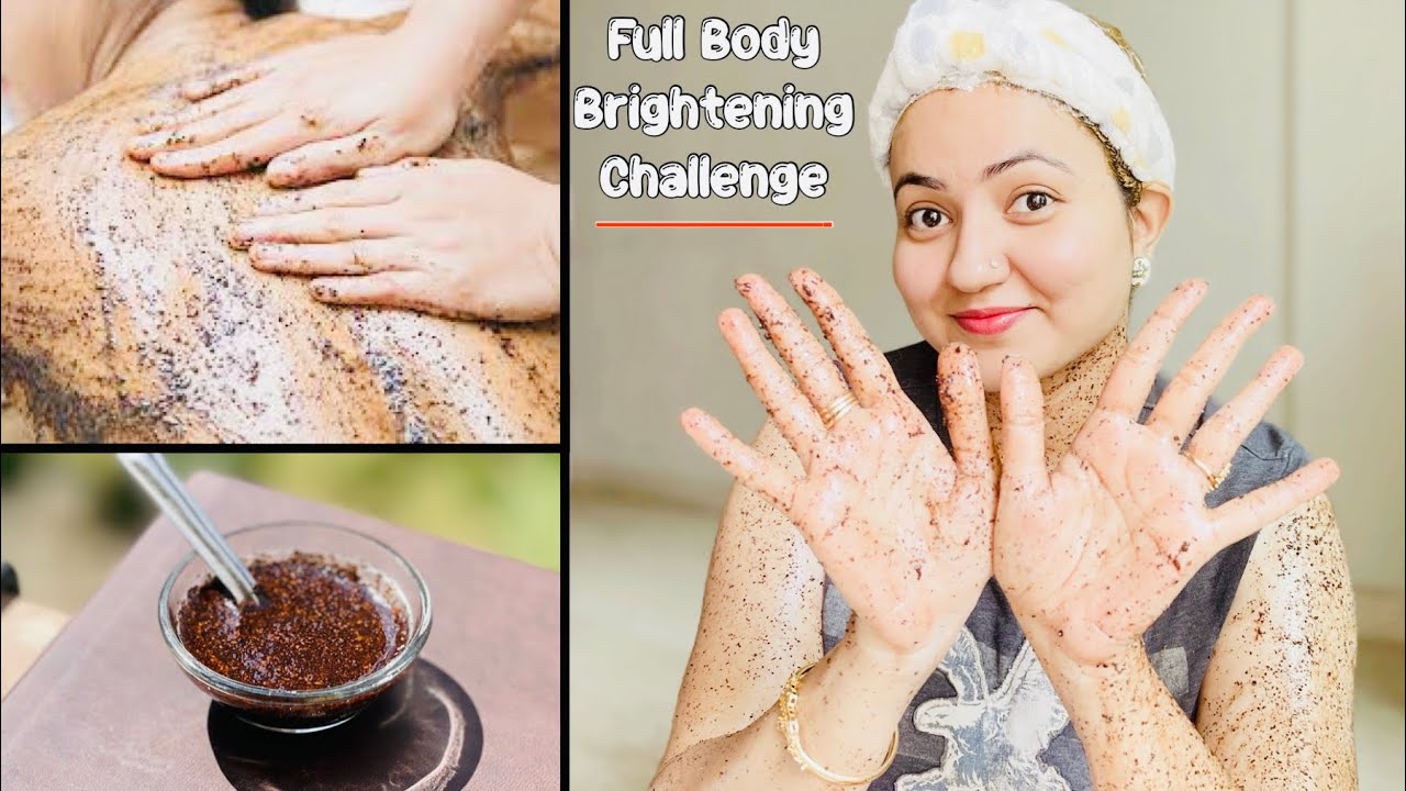 Full Body Brightening Challenge : Get Super Glossy, Shiny, Brightest ...