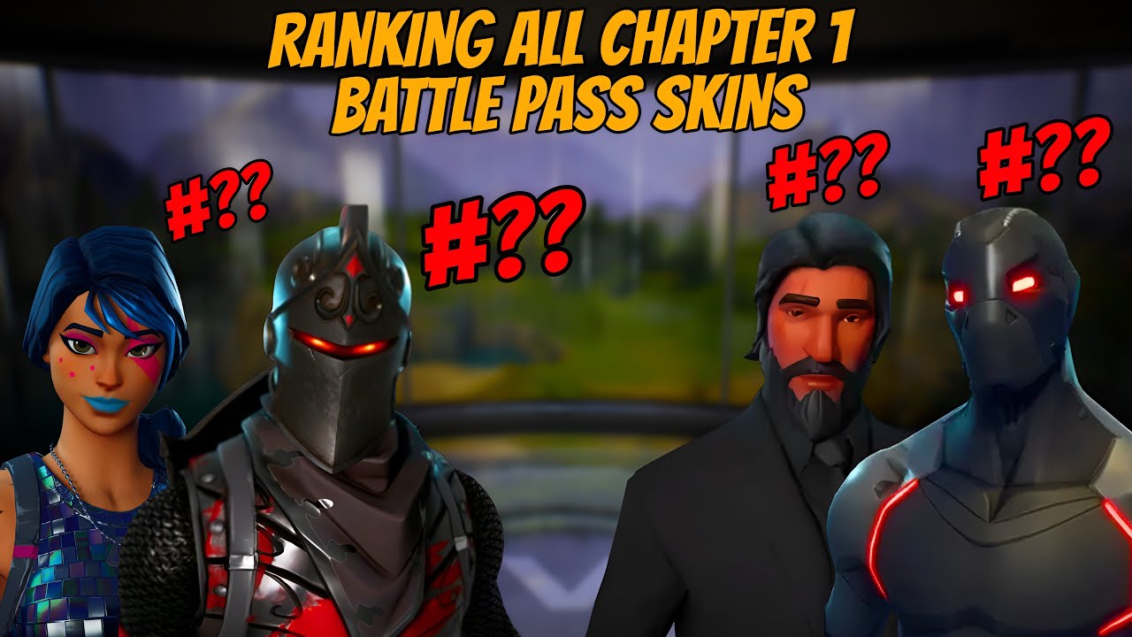 I RANKED EVERY *CHAPTER 1 BATTLE PASS SKIN* - YouTube