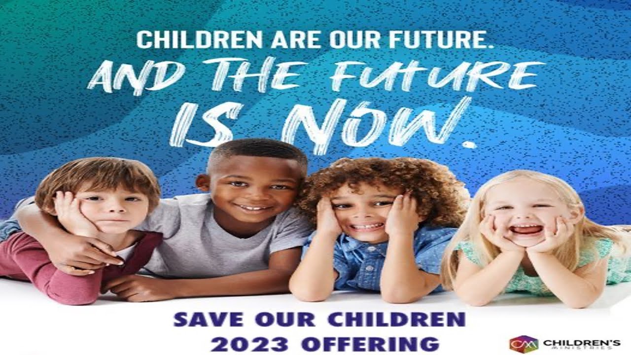 Save Our Children Offering - 2023 - YouTube