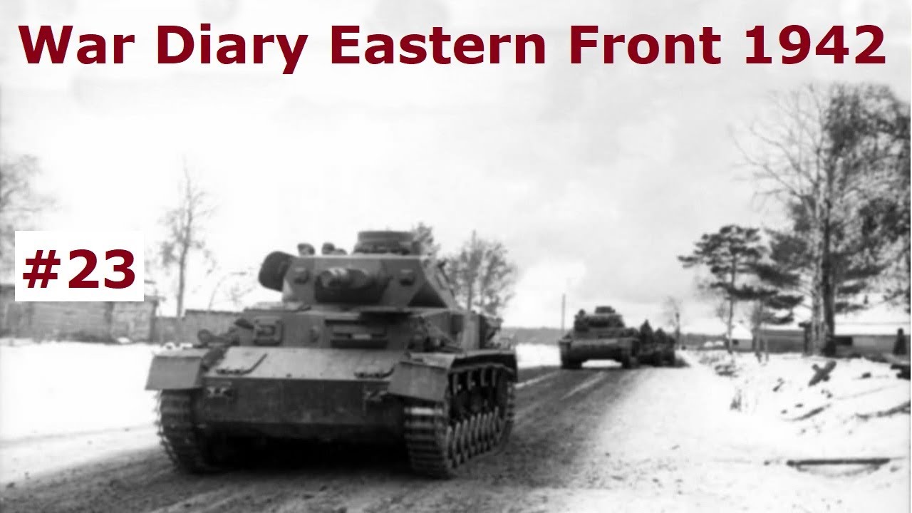 War Diary of a tank gunner at the Eastern Front 1942 / Part 23 - YouTube