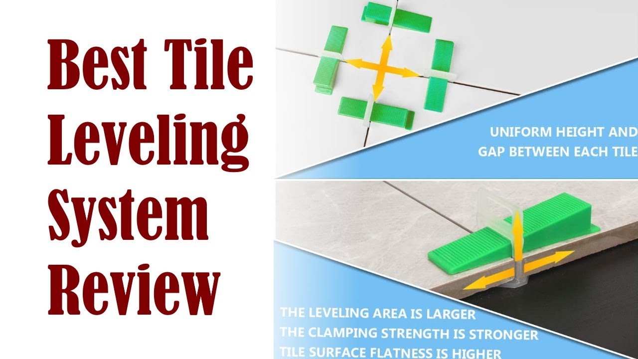 Best Tile Leveling System Review - Floor Tiles Level Clips Spacers ...