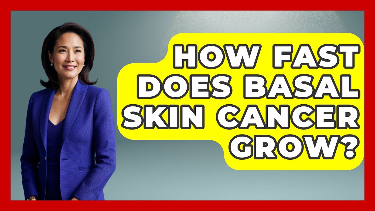 How Fast Does Basal Skin Cancer Grow? - Oncology Support Network - YouTube