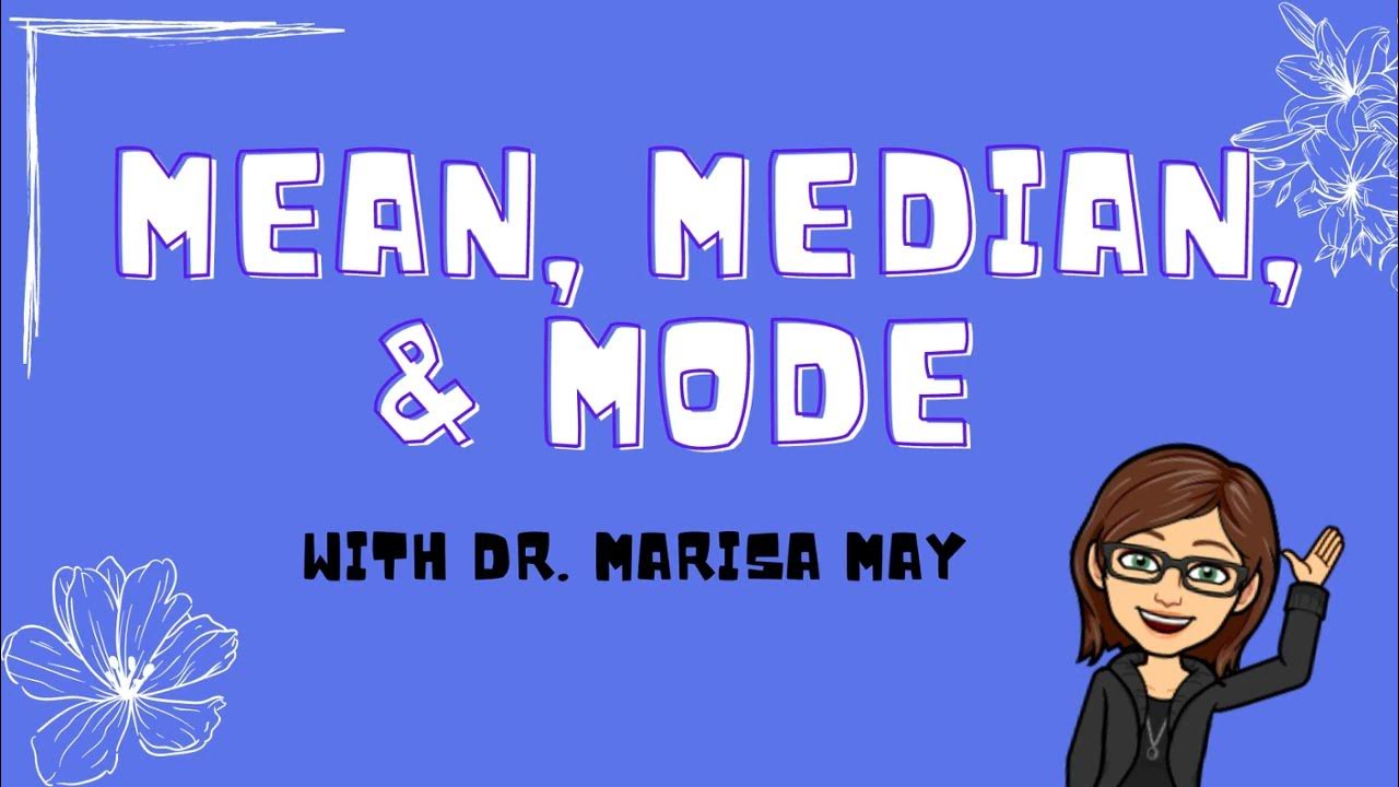 Mean, Median, & Mode - YouTube