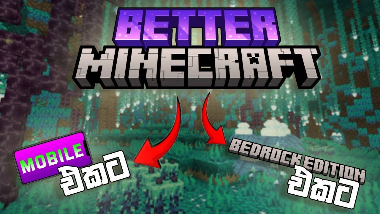 Better Minecraft Bedrock එකට | Better on bedrock addon guide and sihala ...