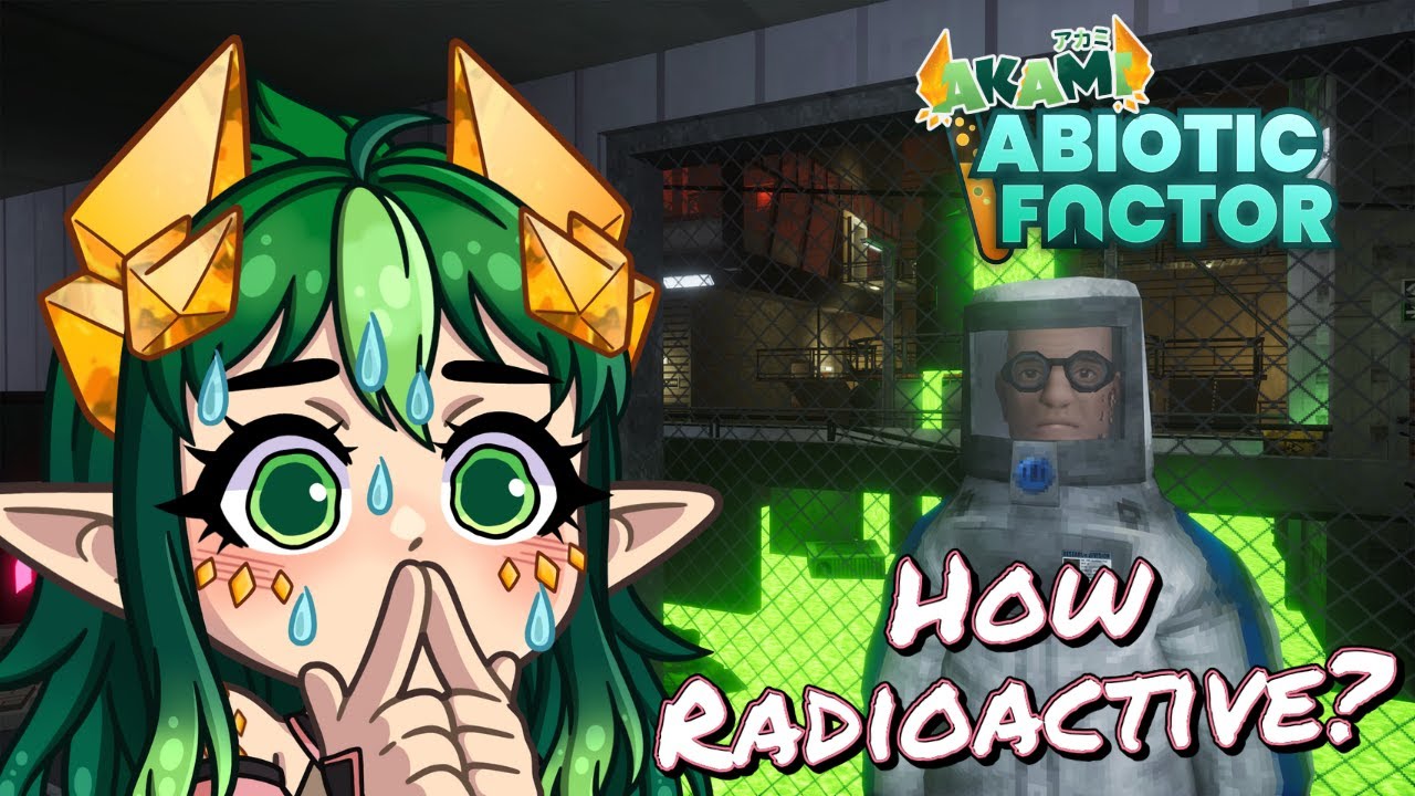 【Abiotic Factor】How Radioactive is it? | #vtuber #envtuber - YouTube