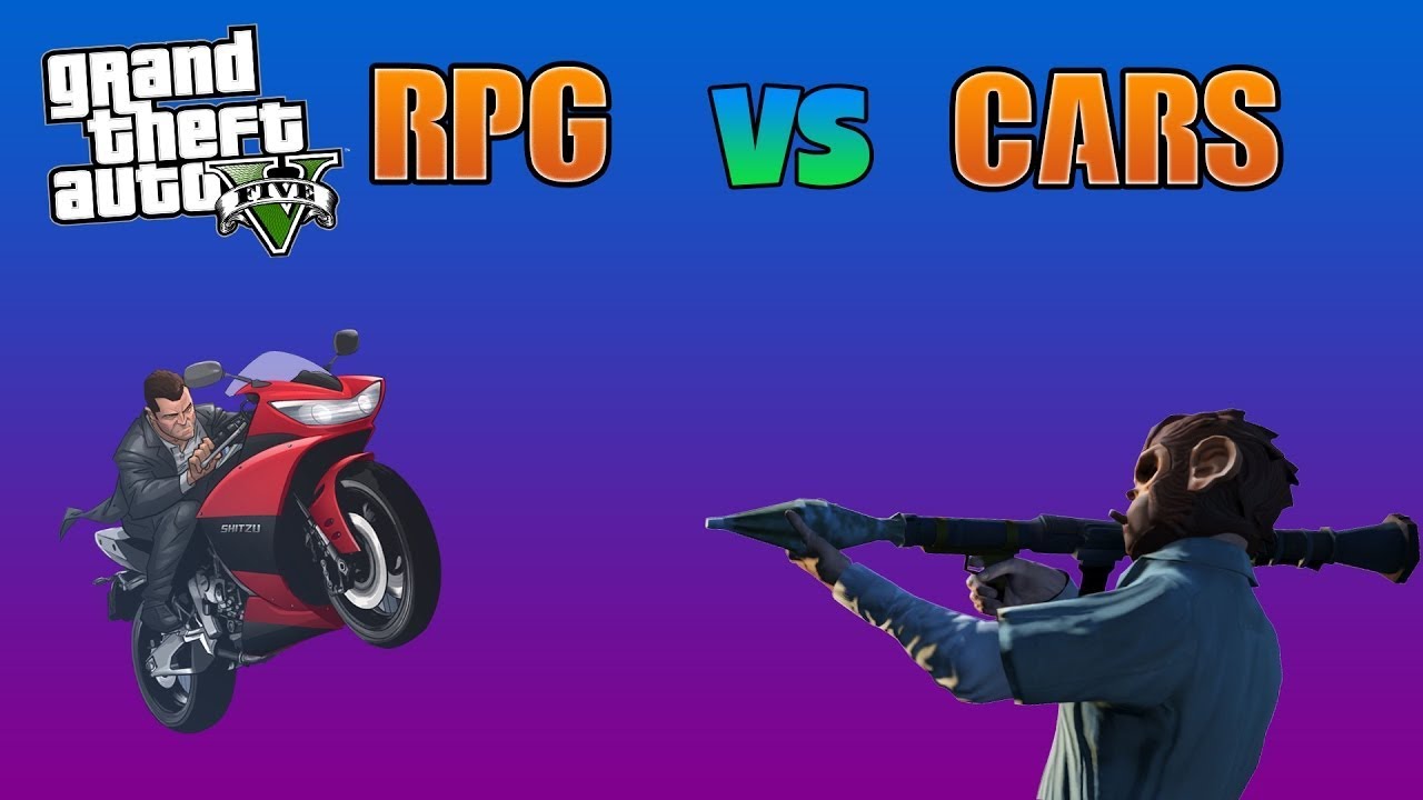 RPG VS CARS - YouTube