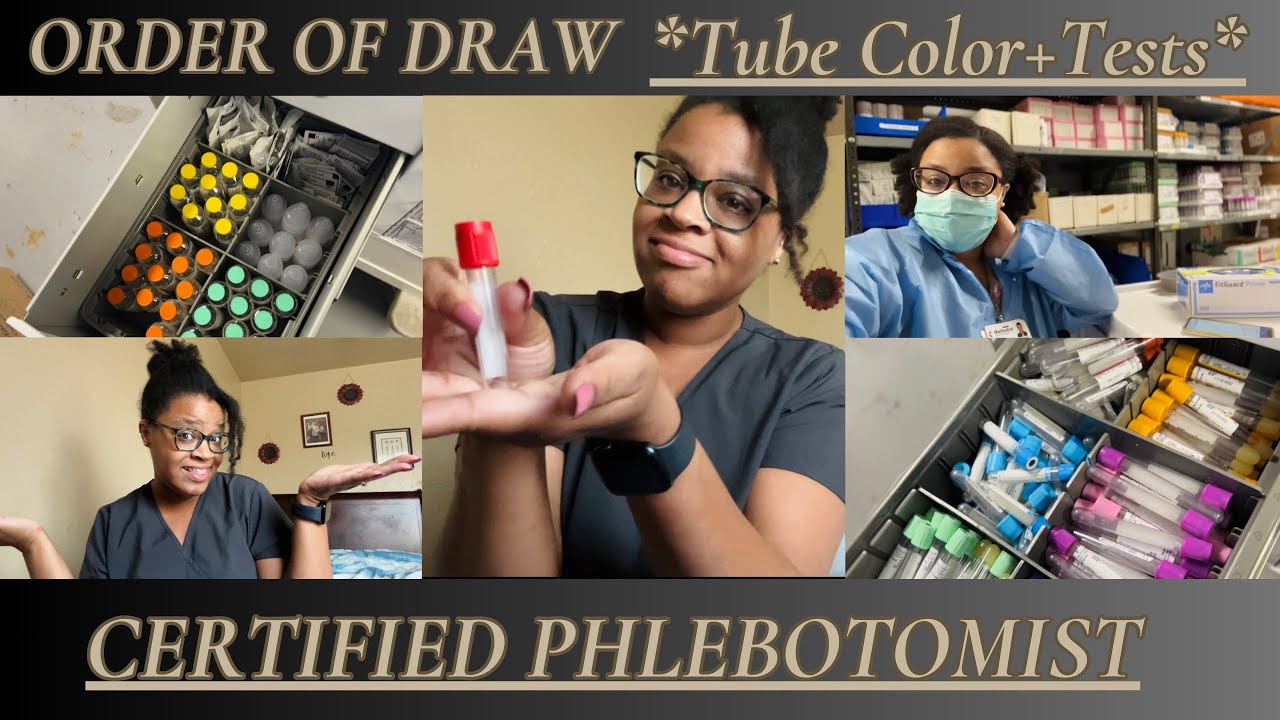 Order of Draw/Tube Color/Tests explained from a Certified Phlebotomist ...