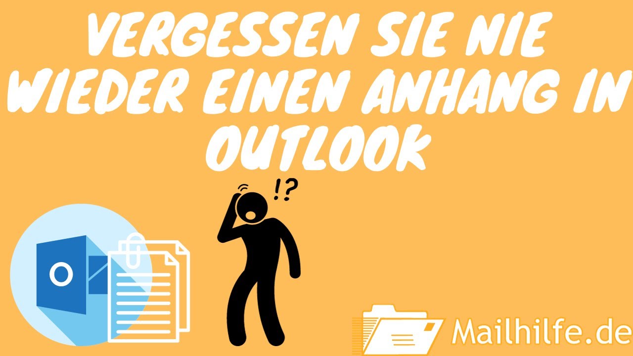 Vergessen Sie keinen Anhang mehr in Outlook mit Attachment forget 📎📧🚫 ️ ...