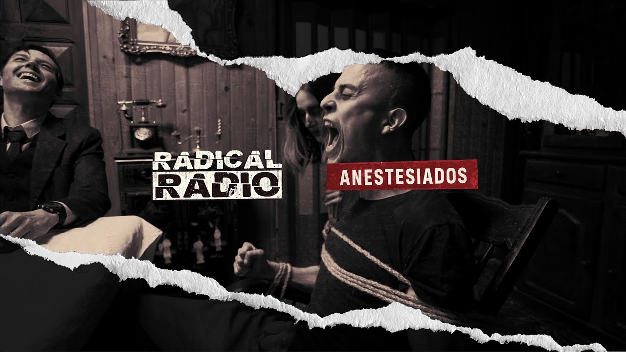 Radical Radio - Anestesiados (Video Oficial 2022) - YouTube