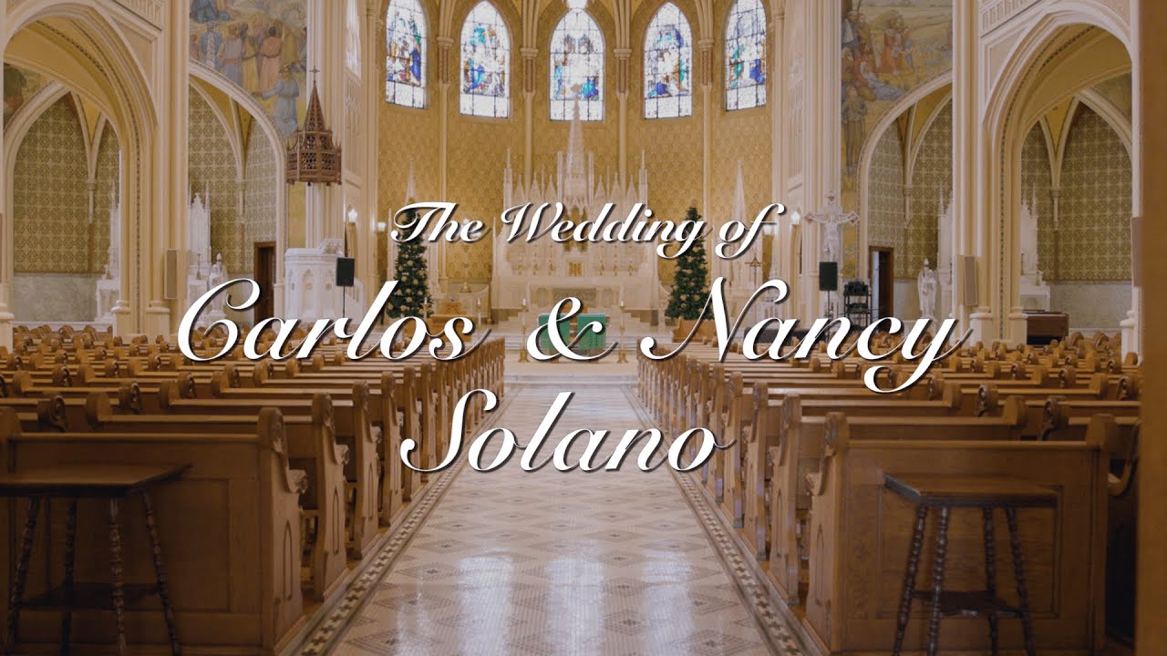 The Wedding of Carlos & Nancy Solano - Highlight Film - YouTube