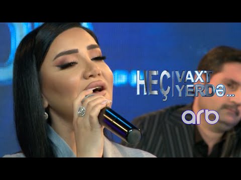 Canlı İfa - Nigar Şabanova - Heç vaxt Heç yerdə