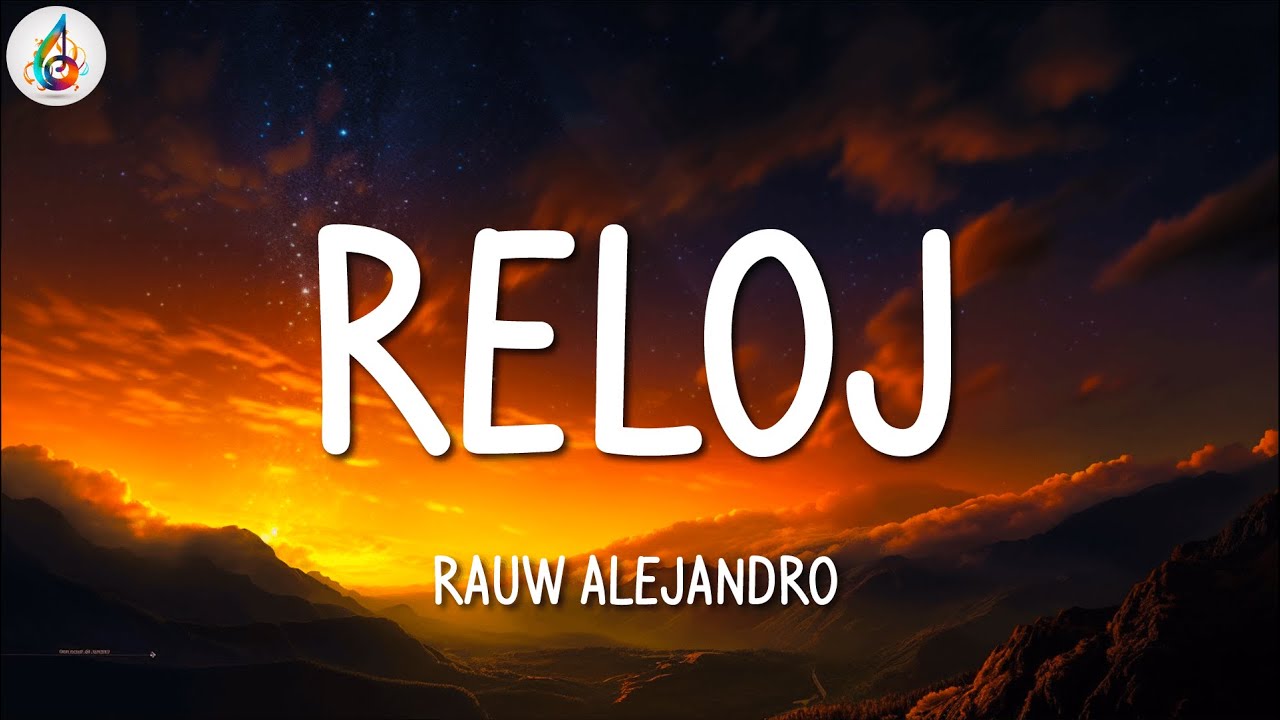 Rauw Alejandro ╸Reloj | Letra/Lyrics - YouTube