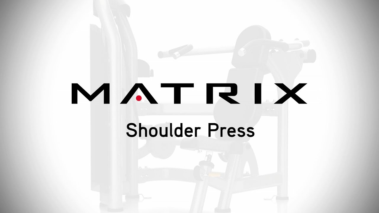 Aura Series | Shoulder Press | Setup & Movements | Matrix Fitness - YouTube