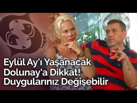 Eylül 2019  Balık Burcu Eylül Ay'ı Yaşanacak Dolunay'a Dikkat! Duygularınız Değişebilir | Billur Tv