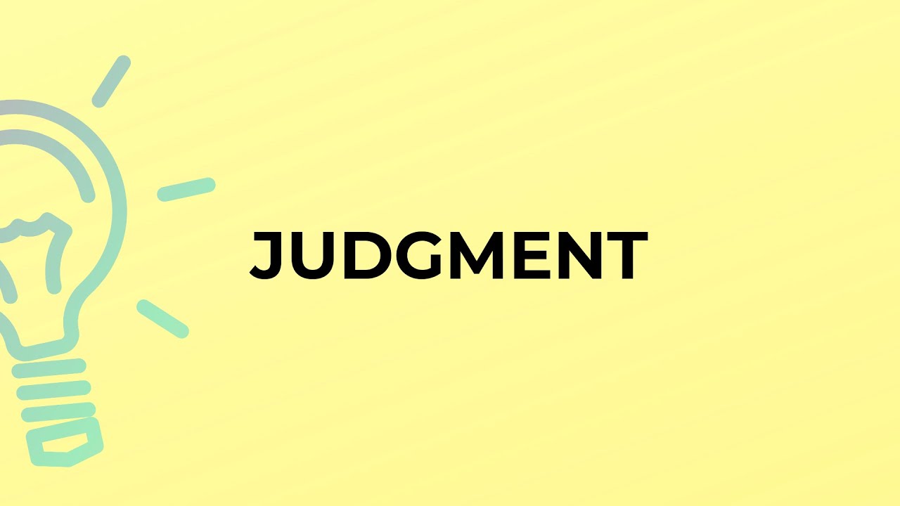 What is the meaning of the word JUDGMENT? - YouTube