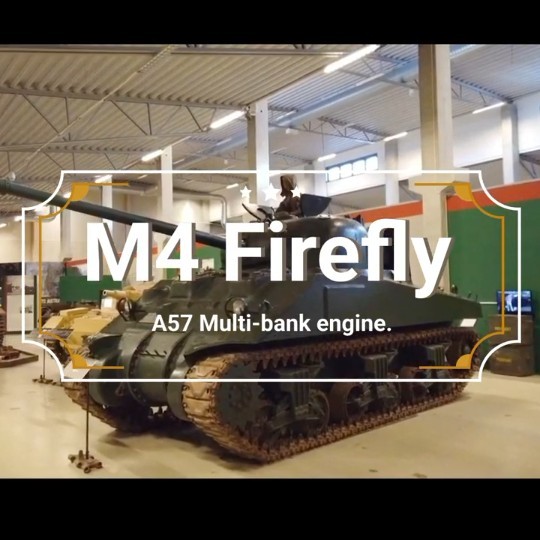 M4 Sherman Firefly with the Chrysler A57 Multi-bank engine. - YouTube
