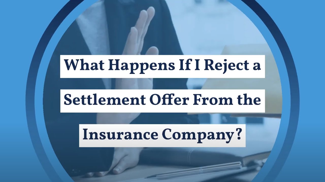 Myers Law Firm: What Happens If I Reject a Settlement Offer From the ...