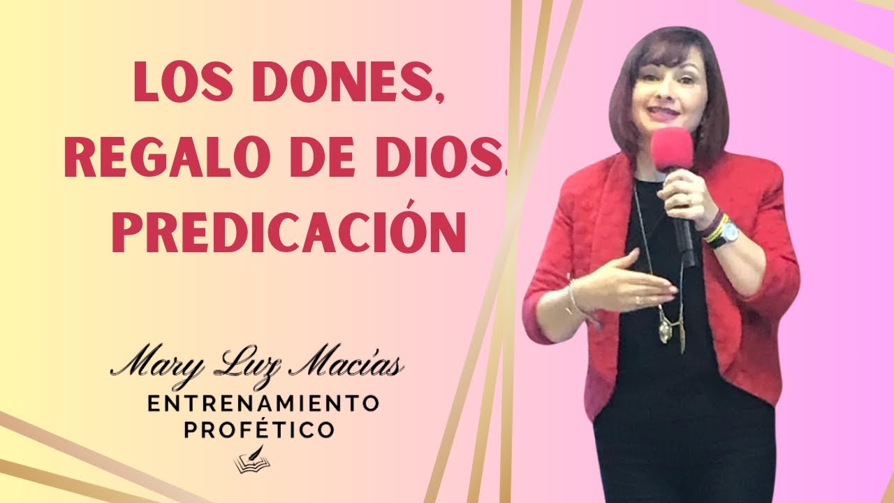 LOS DONES, REGALO DE DIOS. PREDICACIÓN - YouTube