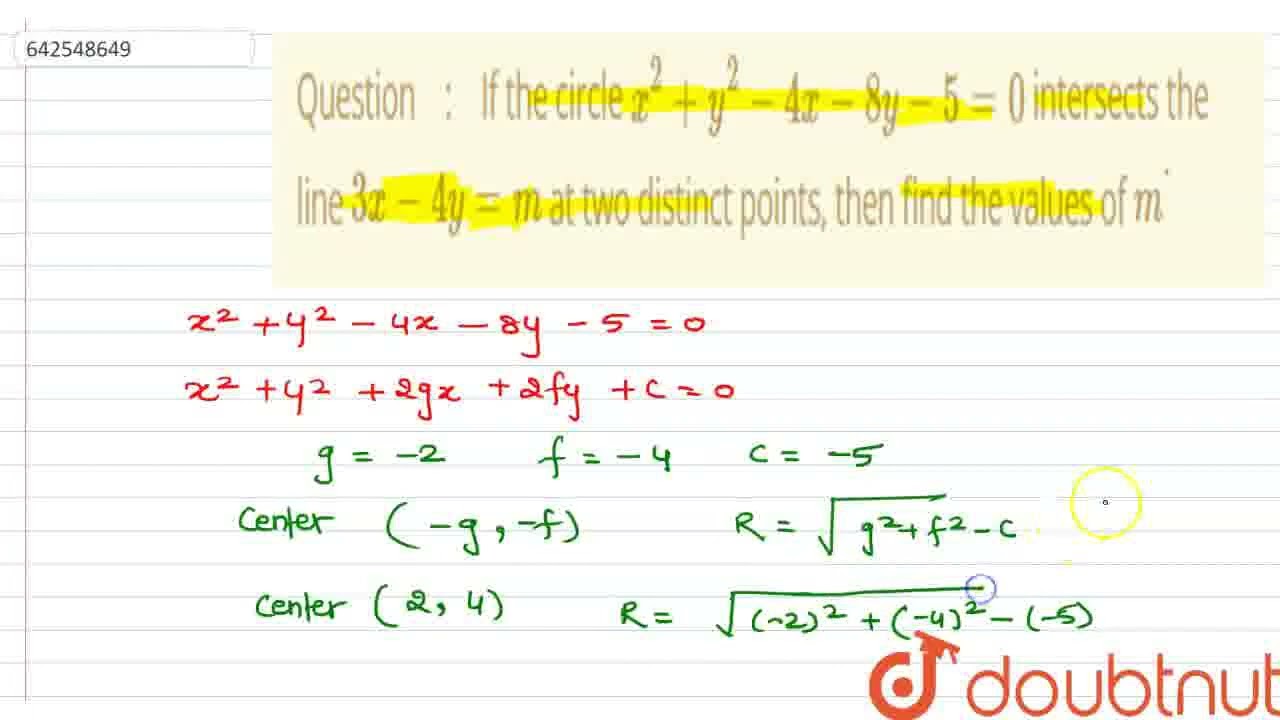 If The Circle X 2 y 2 4x 8y 5 0 nintersects The Line 3x 4y m nat Two If The Circle X 2 y 2 4x 8y 5 0 nintersects The Line 3x 4y m nat Two