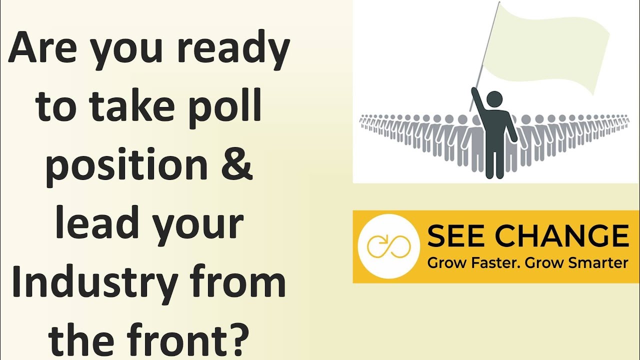 Are you ready to take Poll position? Time to be the Industry Leader ...