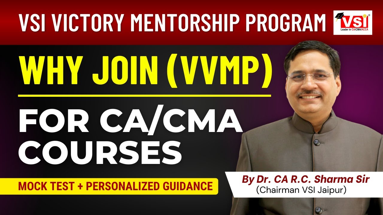 VVMP Program for CA & CMA Dec 25 | VSI Victory Mentorship Program by Dr. CA RC Sharma Sir - YouTube