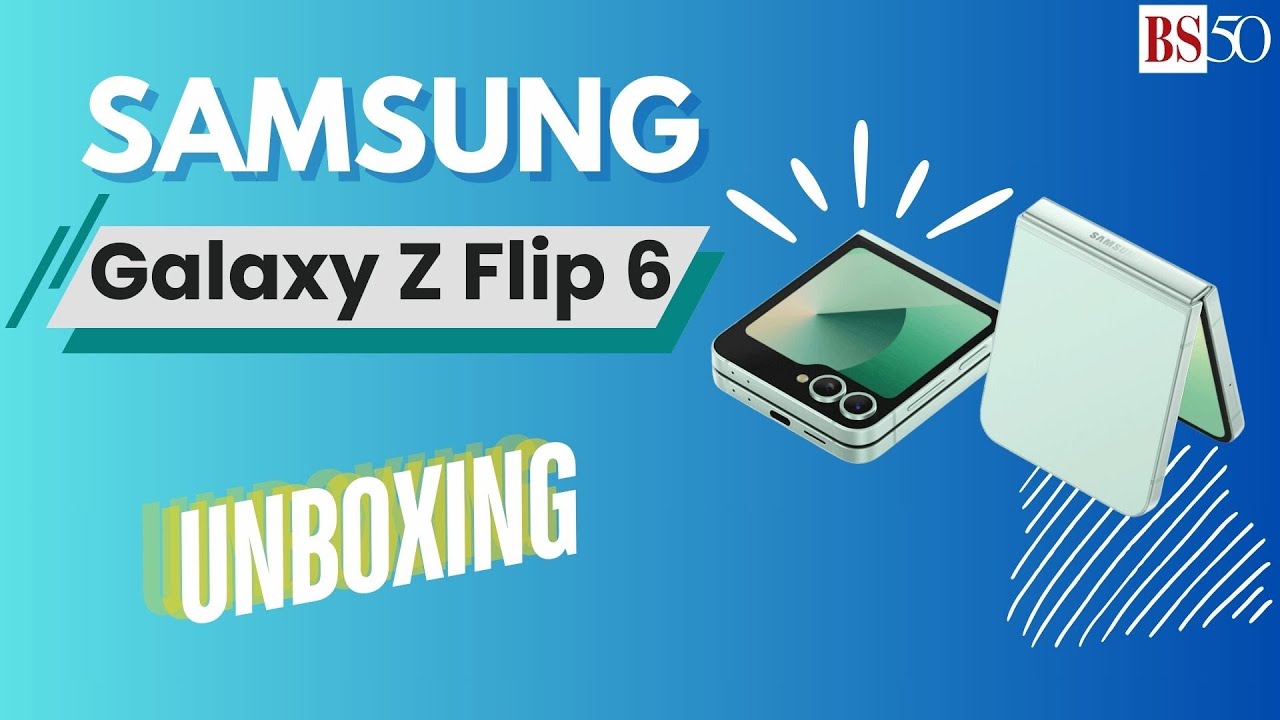 Samsung Galaxy Z Flip 6: Unboxing and first look | Clamshell-style ...