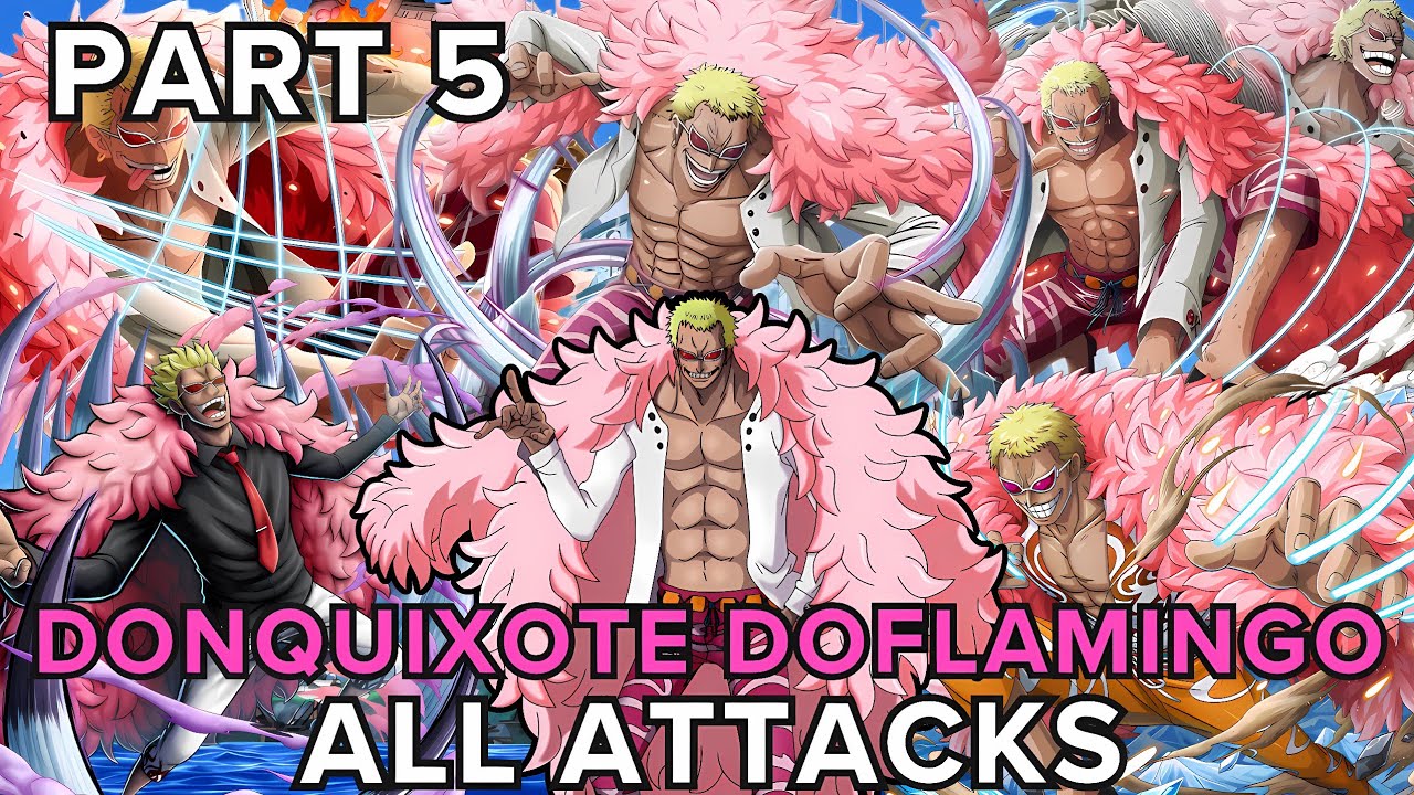 Donquixote Doflamingo | Ito Ito No Mi | Attacks and Abilities | PART 5 ...