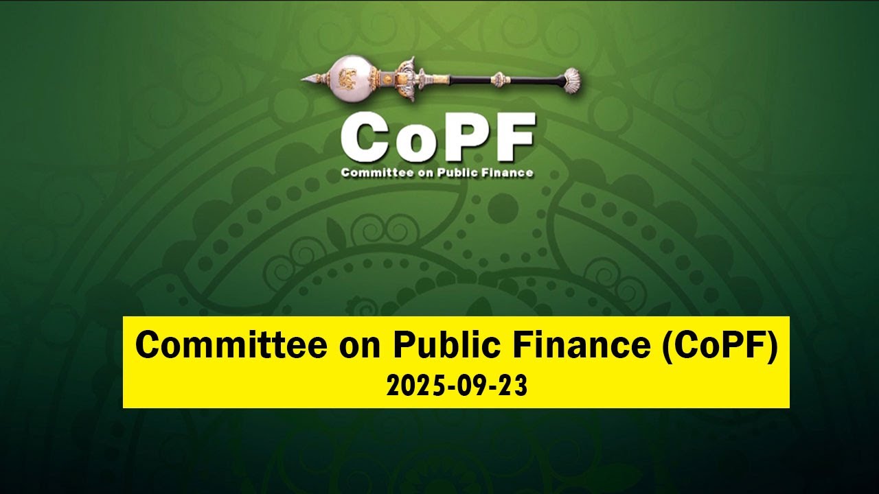 Committee on Public Finance (CoPF) | 2025-09-23 - YouTube