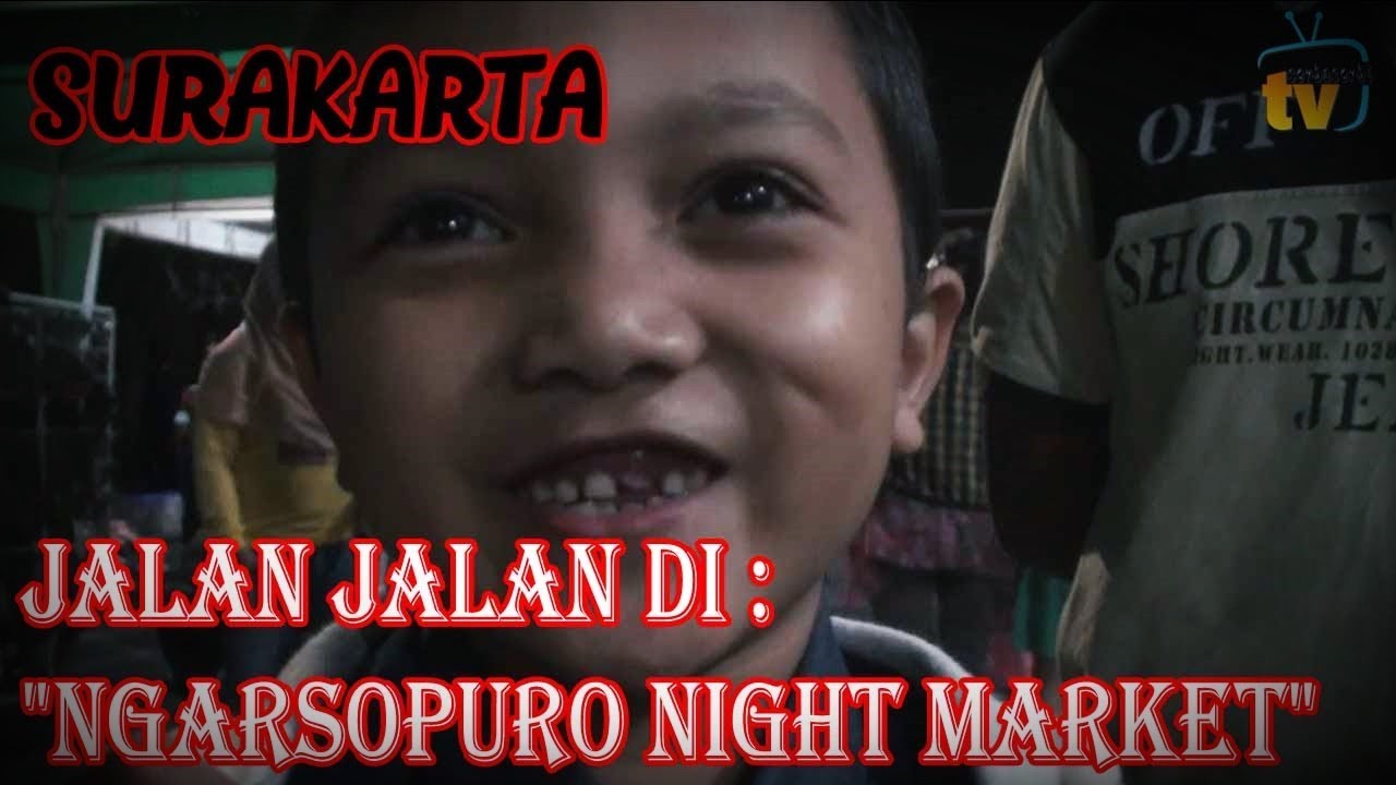 Ngarsopuro Night Market Surakarta SOLO - YouTube