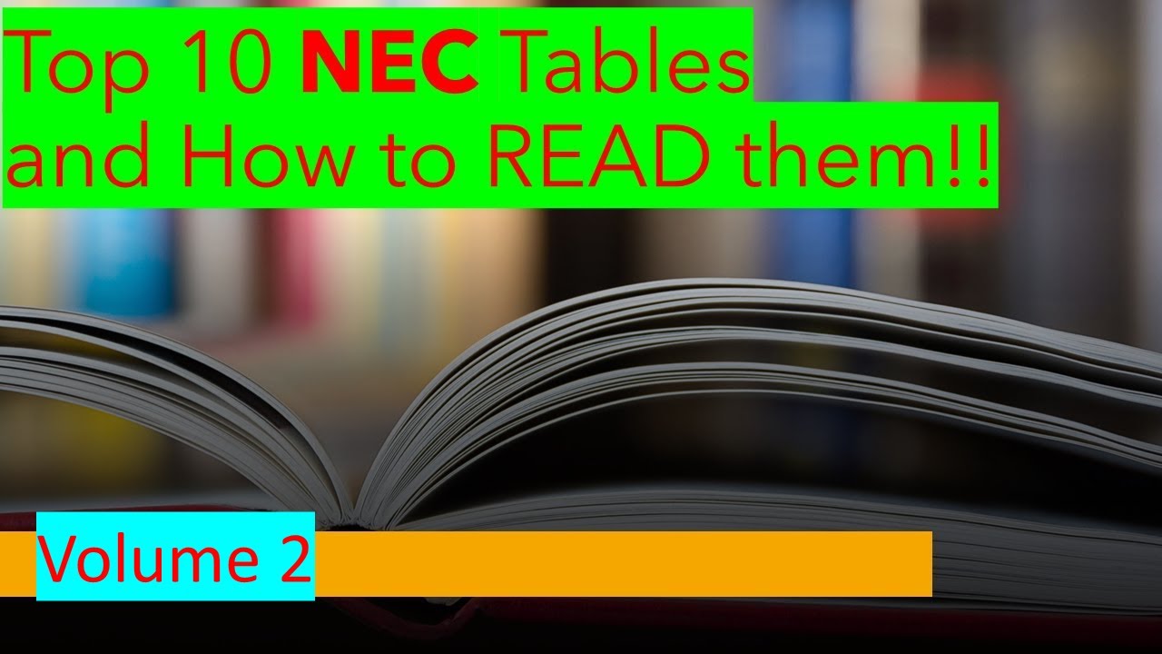 Top 10 Electrical Tables and how to READ them!! Volume 2 - YouTube