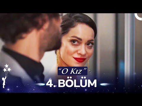 O Kız 4. Bölüm (HD)