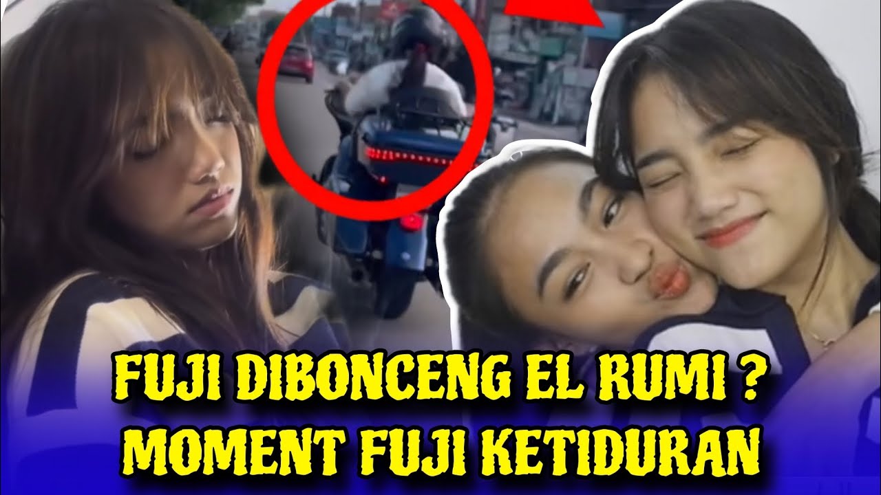 Fuji & El Boncengan ? Lucunya Moment Fuji Ketiduran di Mobil - YouTube
