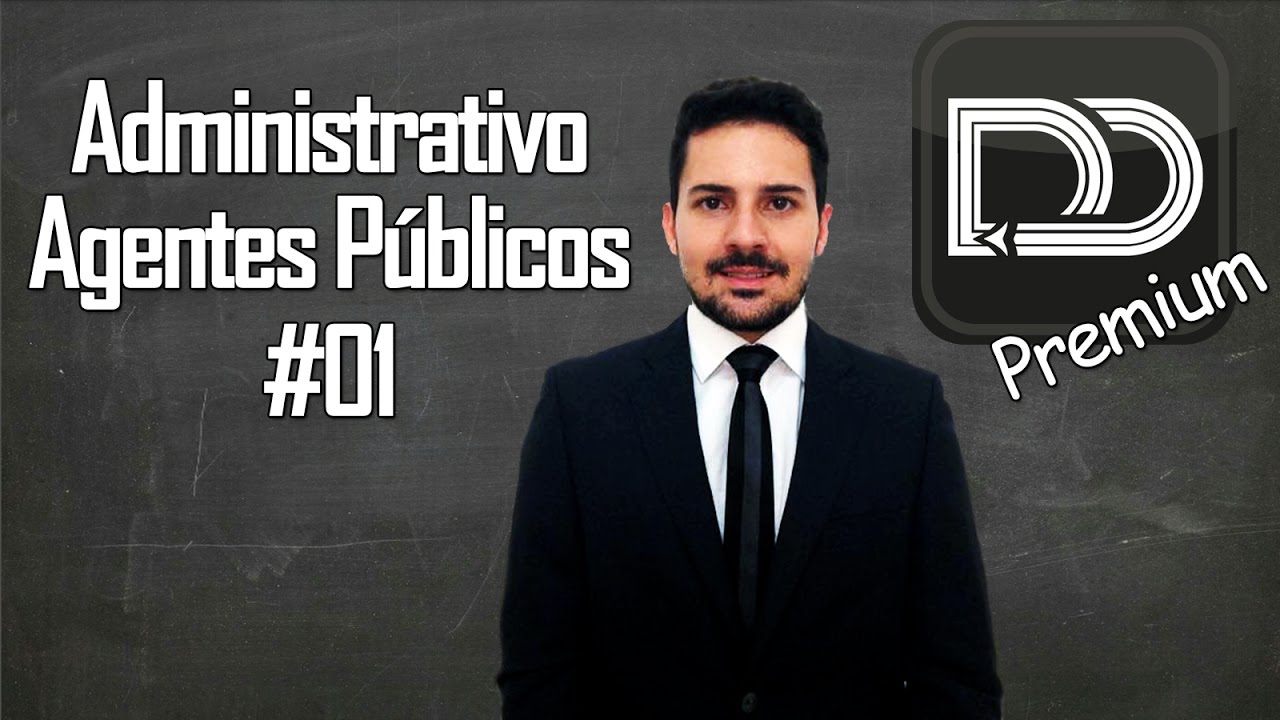 Administrativo - Agentes Públicos #01 - YouTube