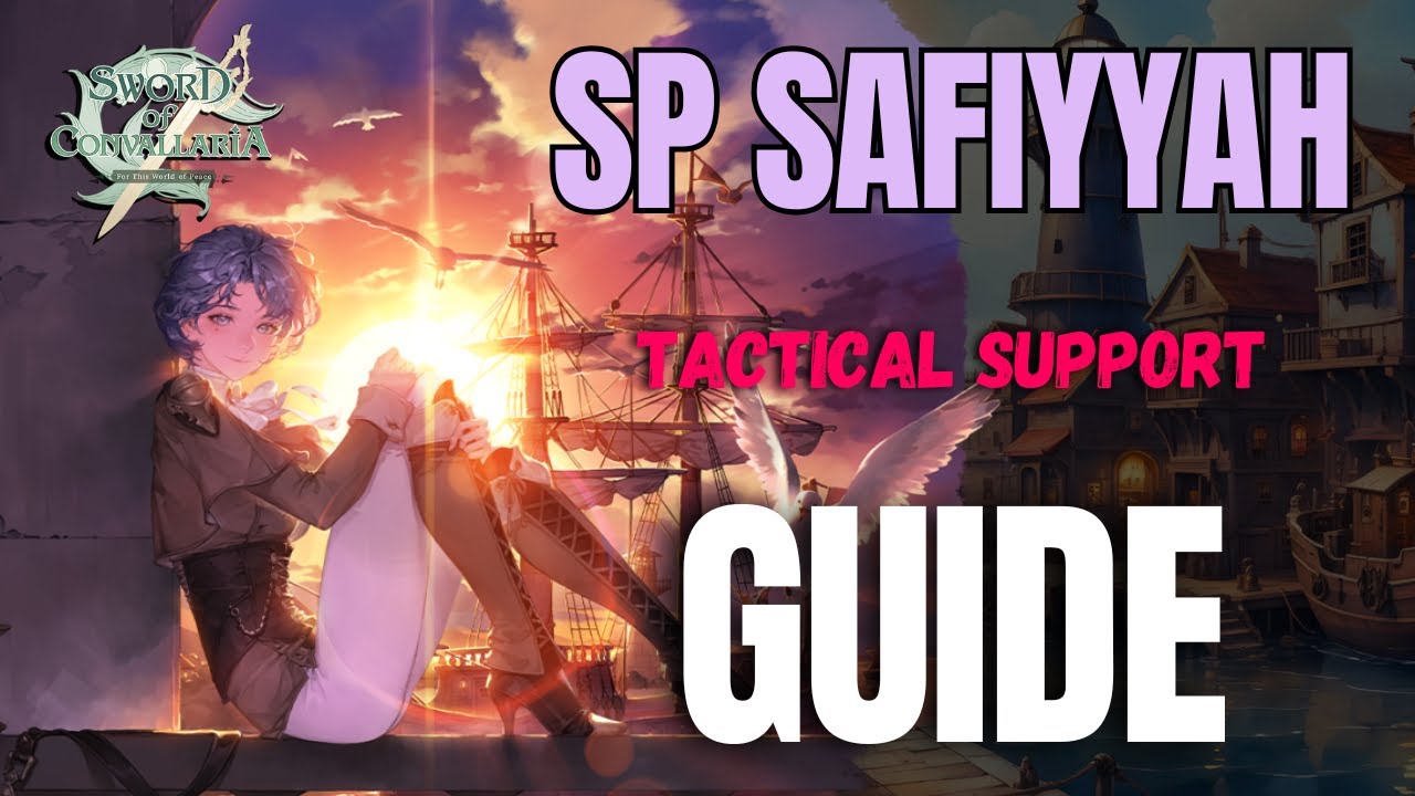 Tactical Support! SP Safiyyah Guide! Sword of Convallaria - YouTube