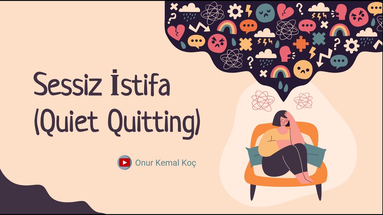 Sessiz İstifa Sistemin Sonunu Getirir mi? - YouTube