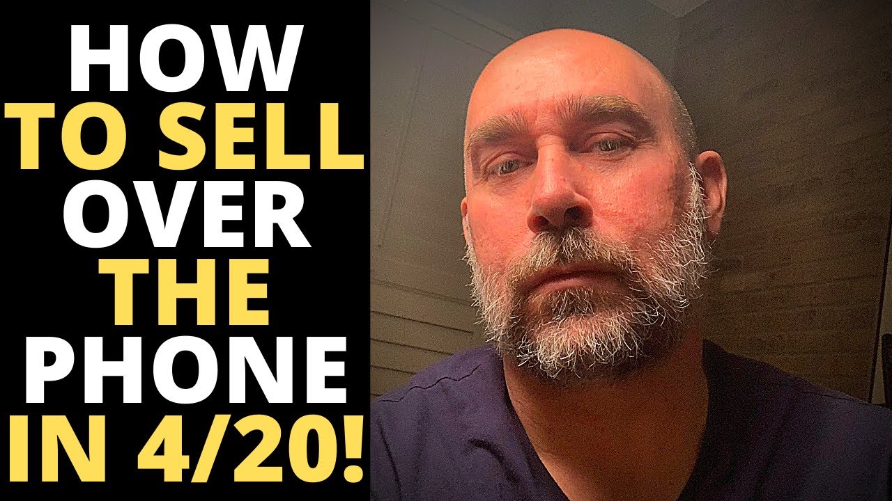 HOW TO SELL Over the Phone in April 2020! ☎️ - YouTube
