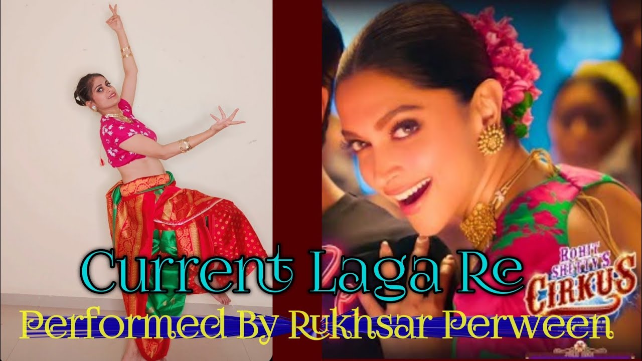 Current Laga Re | Cirkus | Ranveer, Deepika | Performed By Rukhsar ...