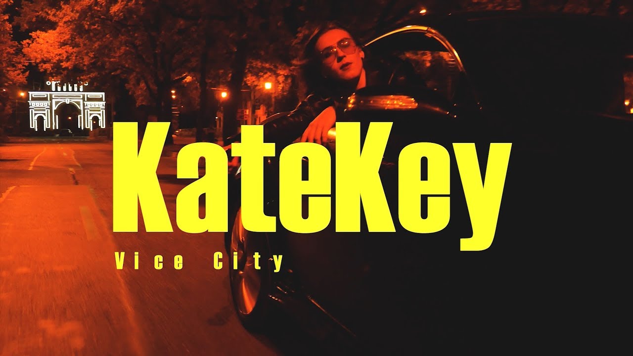 KateKey - Vice City (Official video) - YouTube