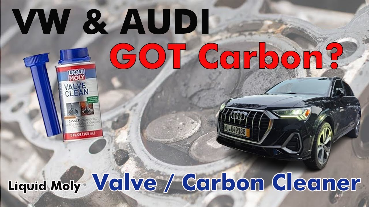 Audi VW 2.0T Carbon Clean with Liqui Moly Valve Clean - YouTube