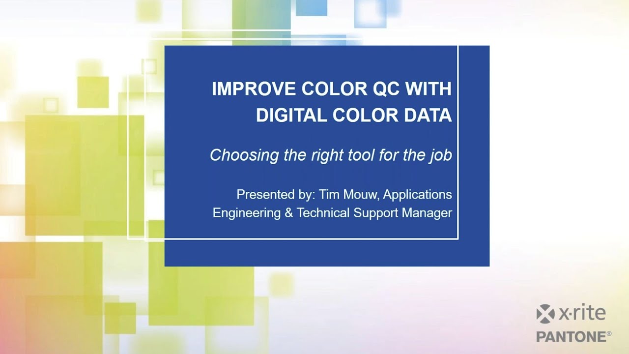 Capturing Digital Color Data | X-Rite's Quality Control Webinar Series ...