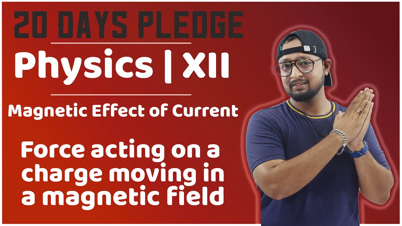 72.Class-12| Physics|MEC|Force acting on a charge moving in a magnetic ...