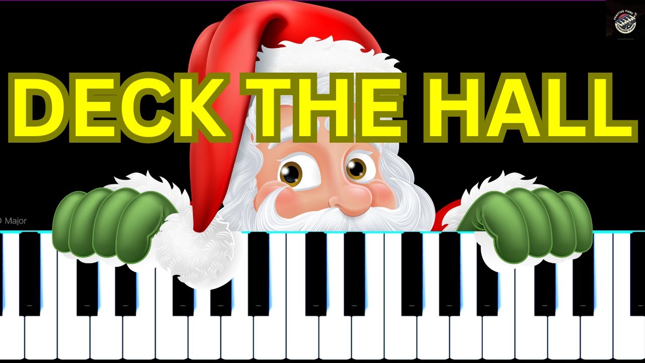 LEARN DECK THE HALL (CHRISTMAS ) EASY PIANO TUTORIAL - YouTube