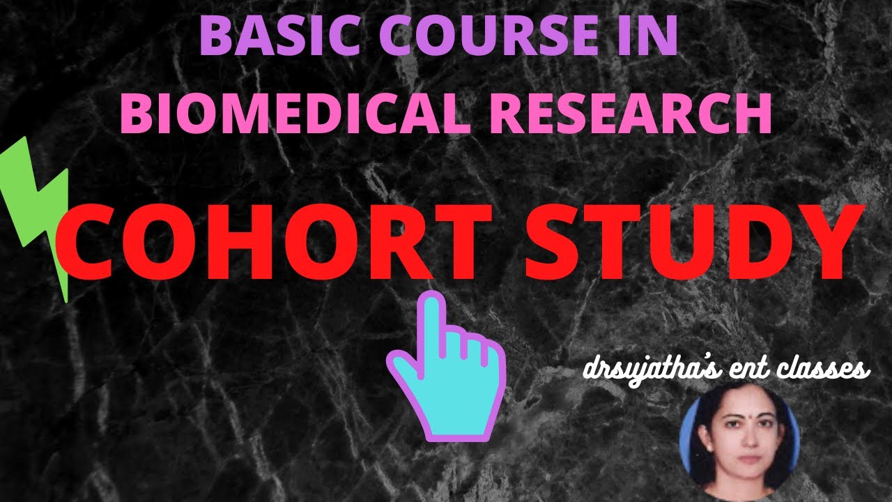 119.Basic Course in Biomedical Research # cohort study design epidemiology #research # ...