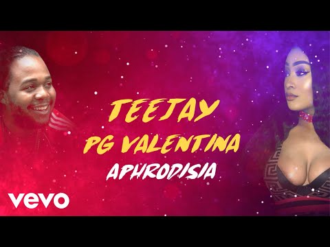 Teejay, PG Valentina, Romieikon - Aphrodisia (Lyric Video)