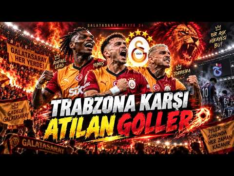 TRABZON’A ATILAN UNUTULMAZ GOLLER! 🦁