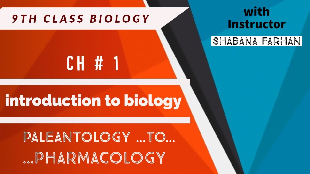 Biology 9 | Chapter 1 | PALEONTOLOGY to PHARMACOLOGY | INTRODUCTION TO ...